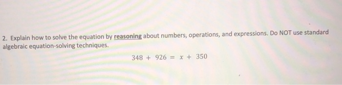 Solved 2. Explain how to solve the equation by reasoning | Chegg.com