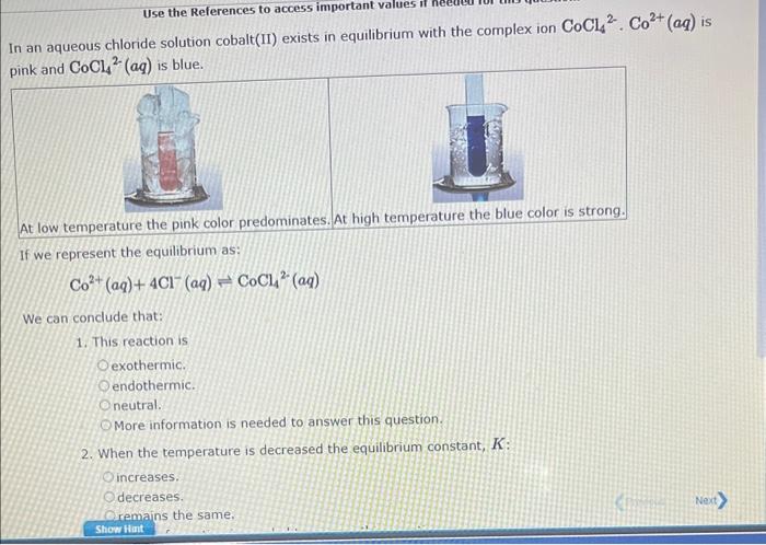 Solved In an aqueous chloride solution cobalt(II) exists in | Chegg.com
