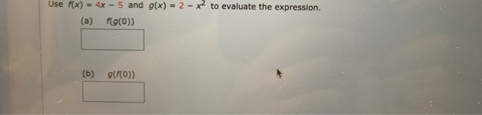 Solved Use f(x) = 4x - 5 and g(x) = 2 - x2 to evaluate the | Chegg.com