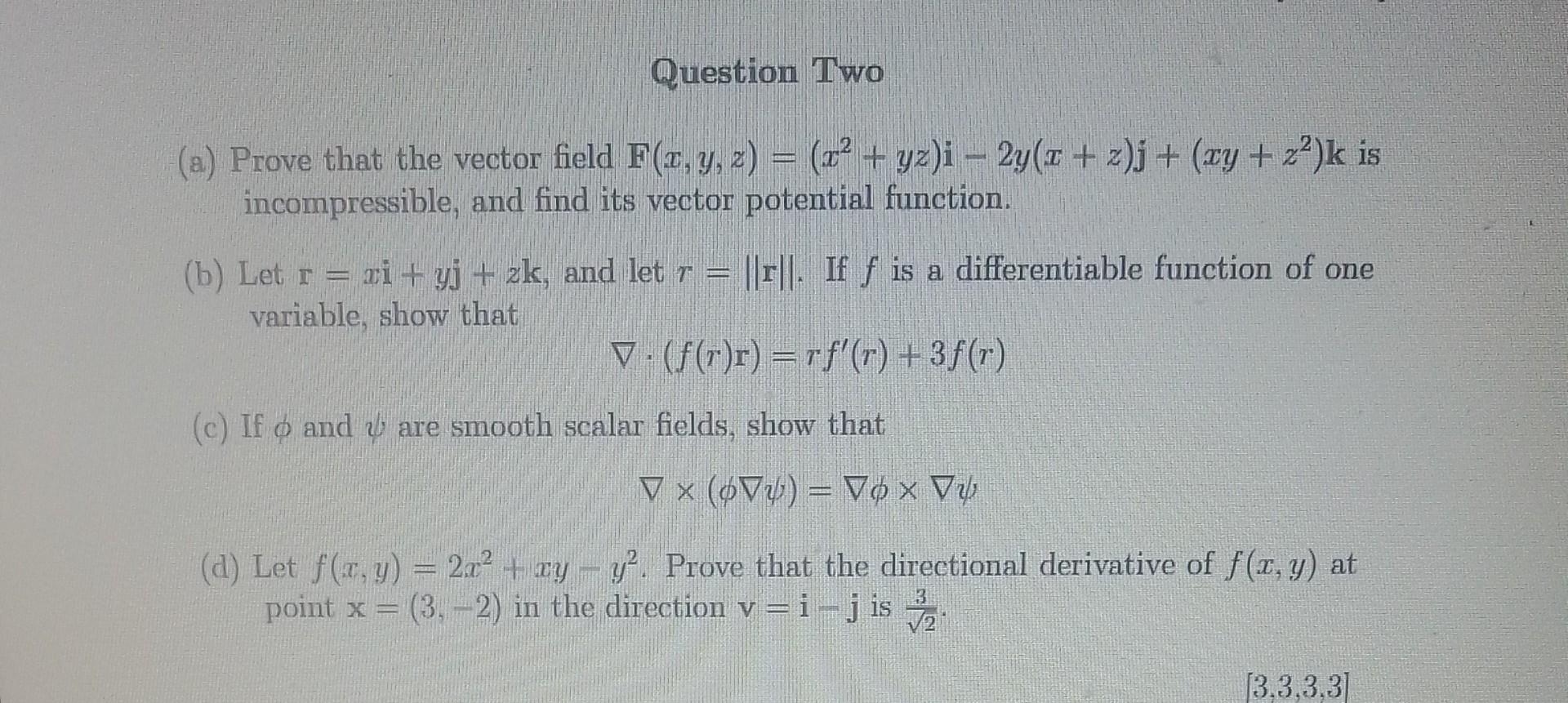 Solved Question Two (a) Prove that the vector field | Chegg.com