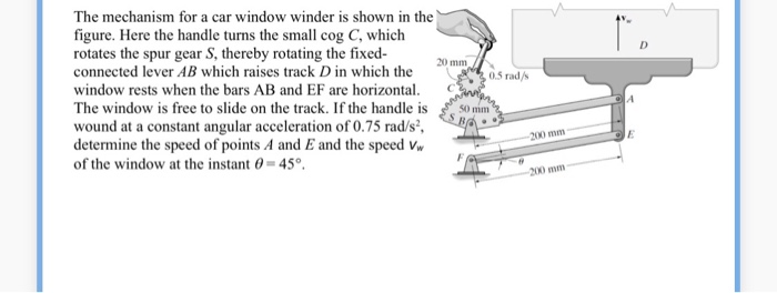 Solved The mechanism for a car window winder is shown in the | Chegg.com