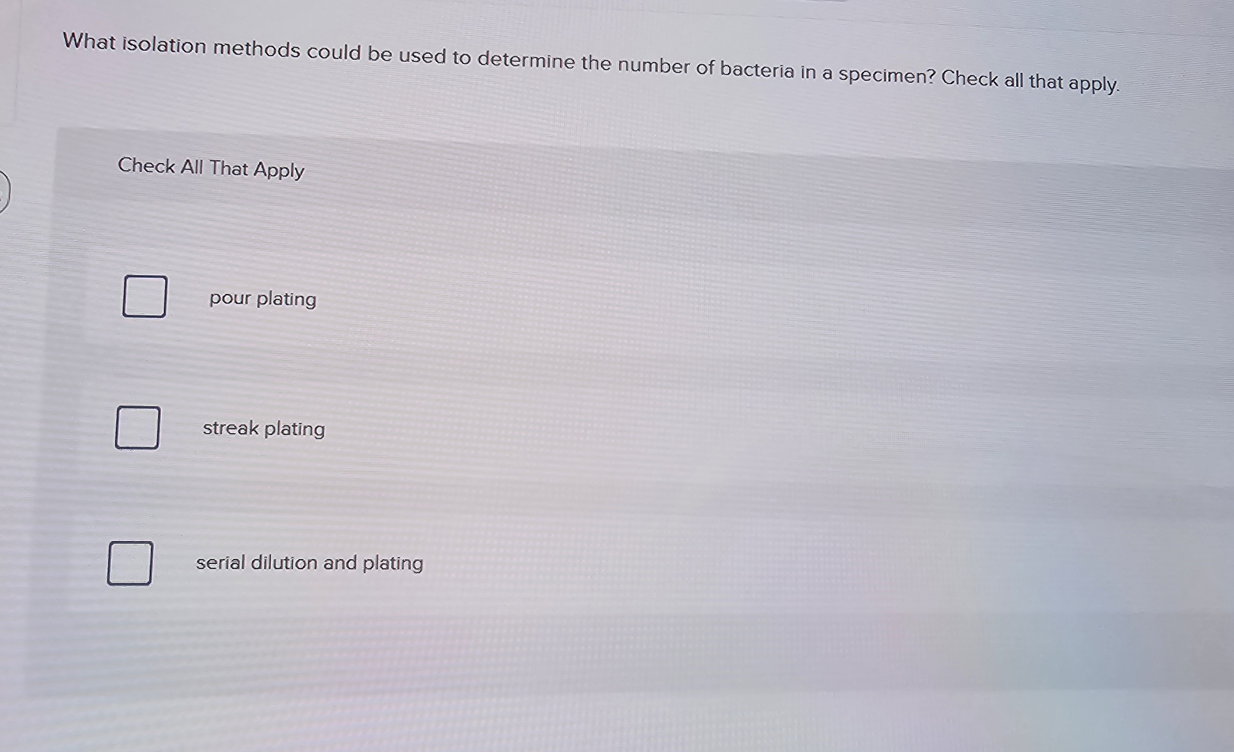 Solved What isolation methods could be used to determine the | Chegg.com