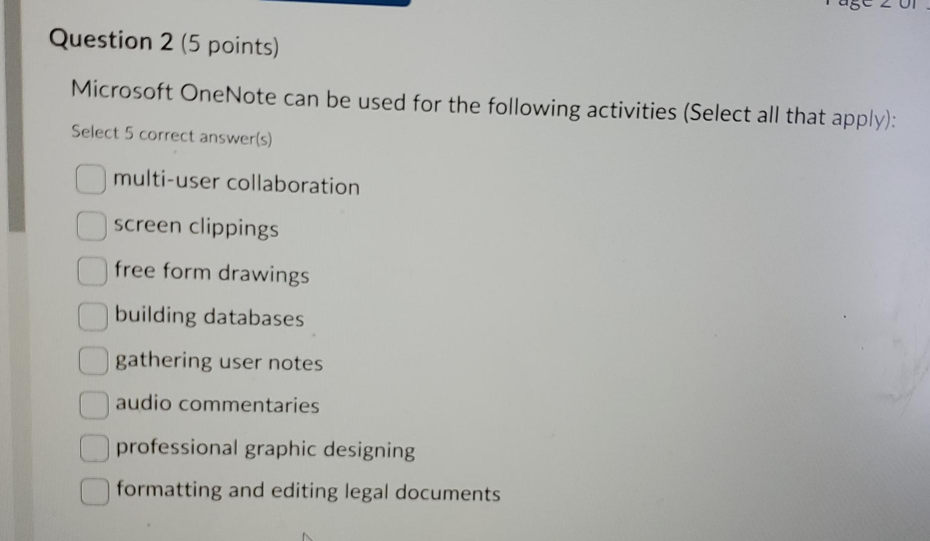 Solved Question 2 (5 ﻿points)Microsoft OneNote can be used | Chegg.com