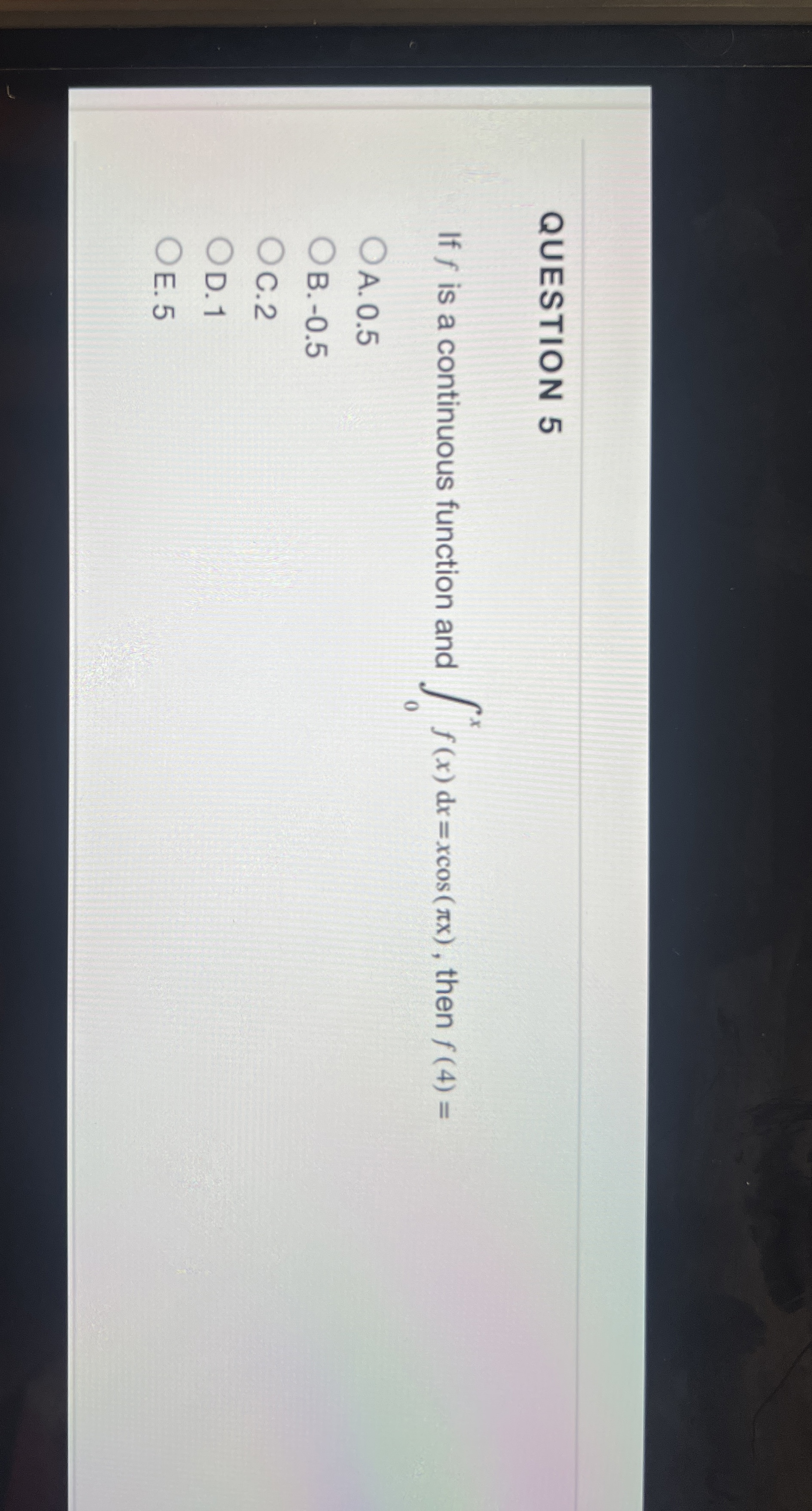 Solved QUESTION 5If f ﻿is a continuous function and | Chegg.com
