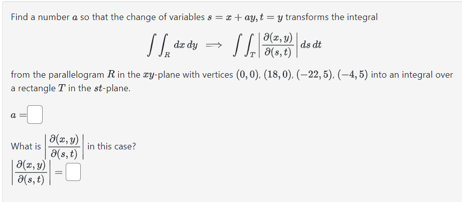 Solved Find a number a ﻿so that the change of variables | Chegg.com