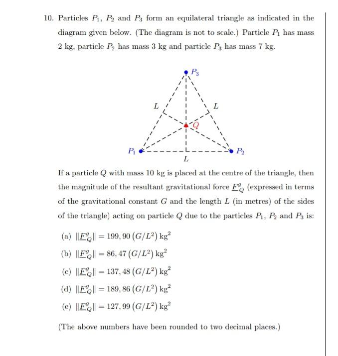 Solved 10. Particles P1,P2 and P3 form an equilateral | Chegg.com