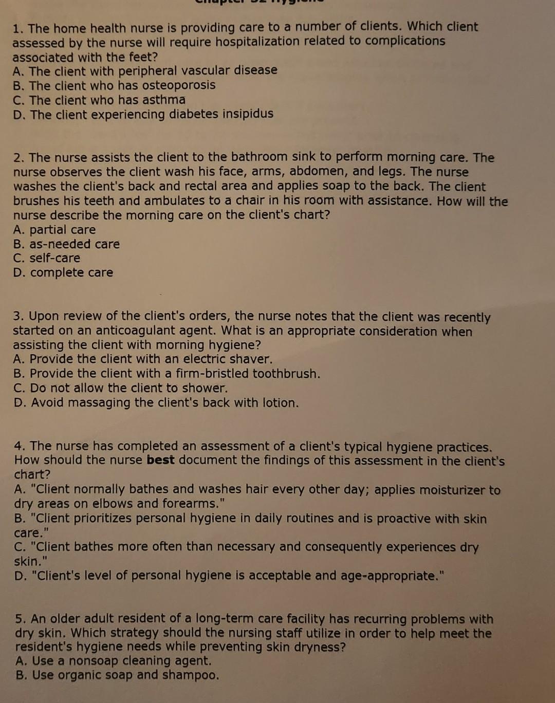 Solved C. Bathe the client more often, but without using | Chegg.com