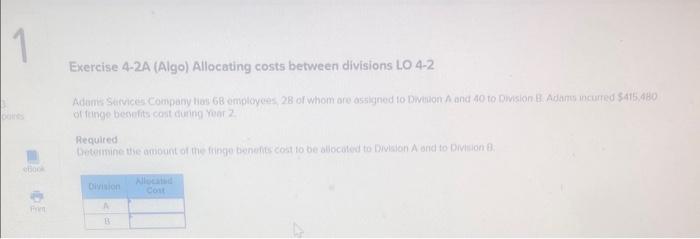 Solved Exercise 4-2A (Algo) Allocating costs between | Chegg.com