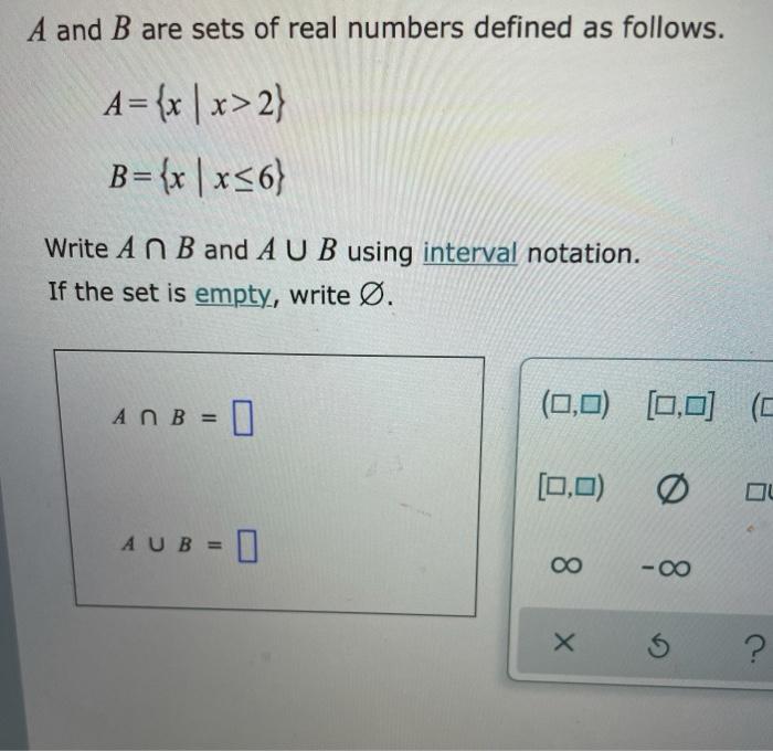 Solved A and B are sets of real numbers defined as follows. | Chegg.com
