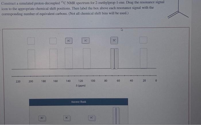 Solved Construct a simulated proton-decoupled 13C NMR | Chegg.com