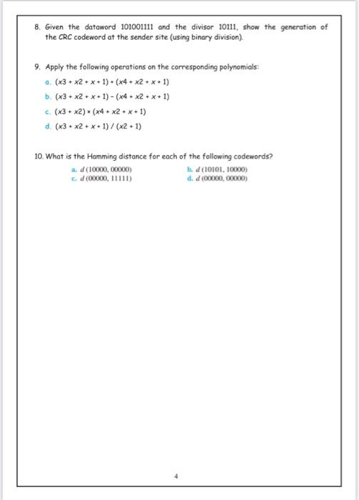 Solved 8 Given The Dataword 101001111 And The Divisor