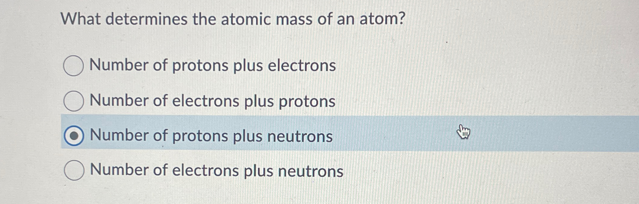 Solved What determines the atomic mass of an atom?Number of | Chegg.com