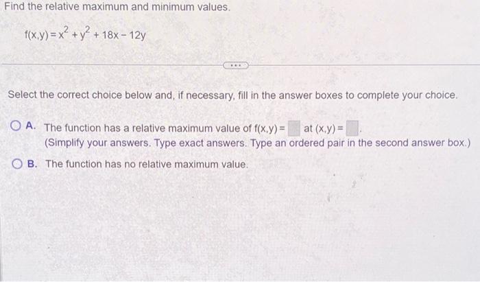 Solved Find the relative maximum and minimum values. | Chegg.com