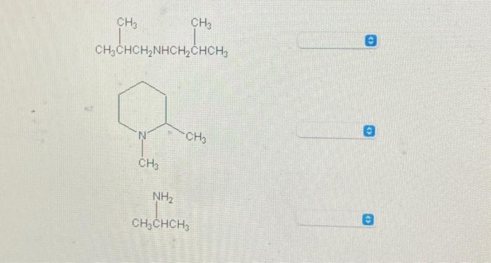 Solved CH3 CH3CHCH₂NHCH₂CHCH3 CH₂ CH3 21 CH3 NH₂ CH₂CHCH₂ © | Chegg.com
