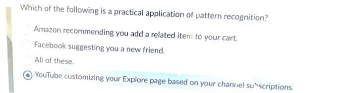 Solved Which of the following is a practical application of | Chegg.com