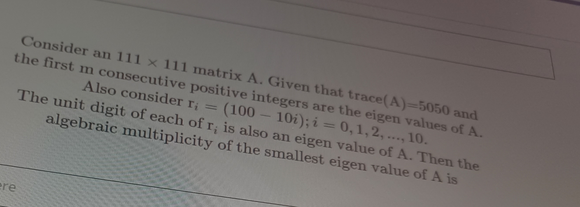 Solved Consider an 111×111 ﻿matrix A. ﻿Given that trace | Chegg.com