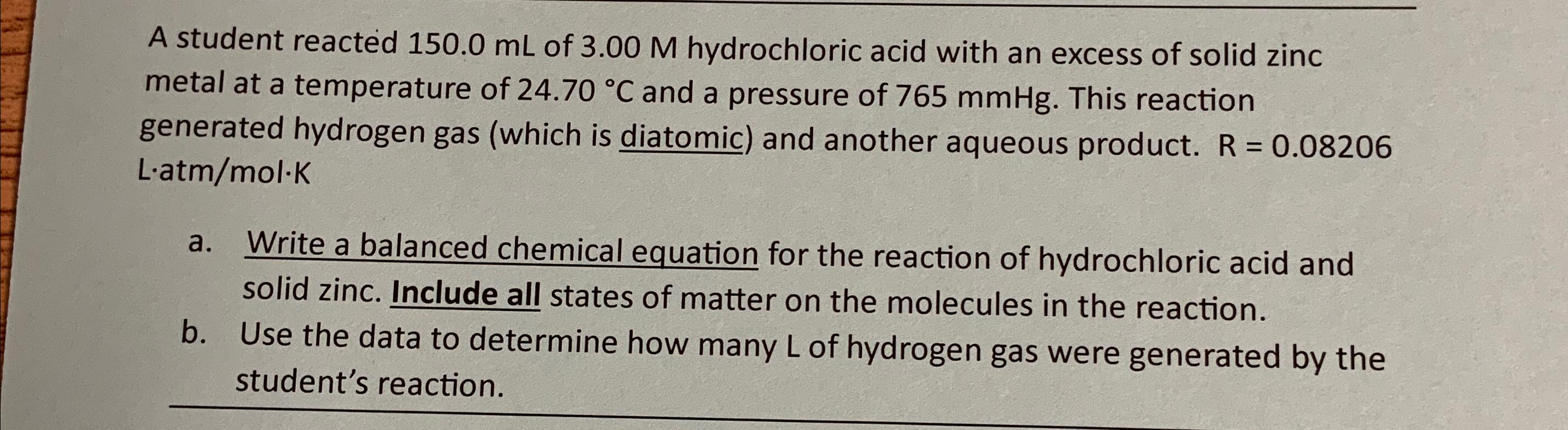 Solved A student reacted 150.0mL ﻿of 3.00M ﻿hydrochloric | Chegg.com