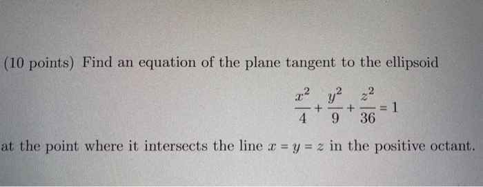 Solved Find an equation of the plane tangent to the | Chegg.com