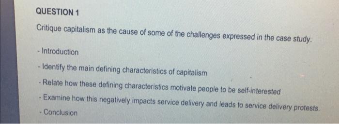 Solved QUESTION 1 Critique capitalism as the cause of some | Chegg.com