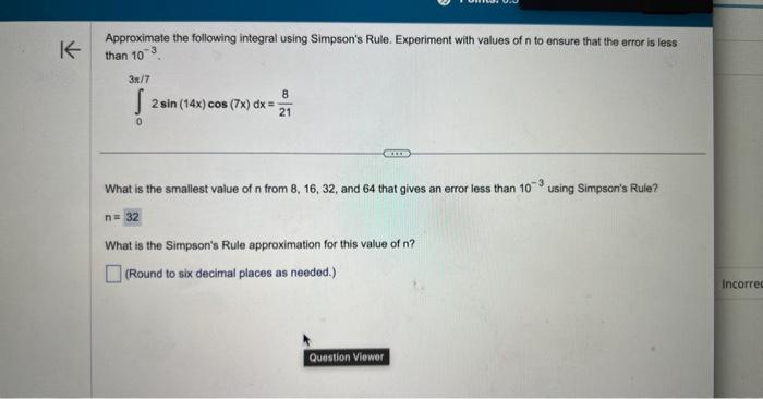 Solved Approximate the following integral using Simpson's | Chegg.com