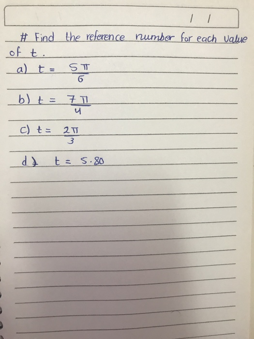 Solved _# Find the reference number for each Value of t. a) | Chegg.com