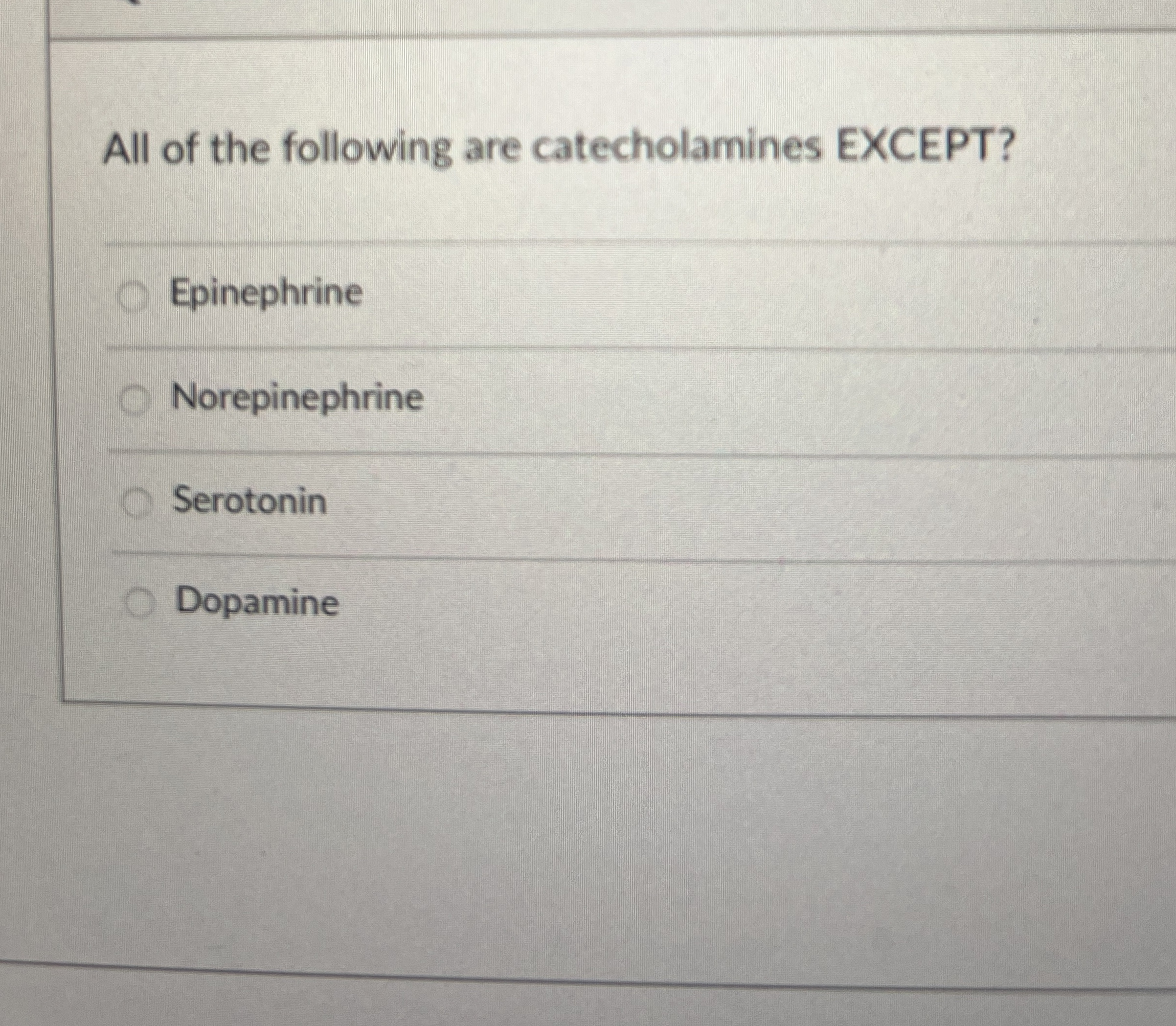 Solved All of the following are catecholamines | Chegg.com