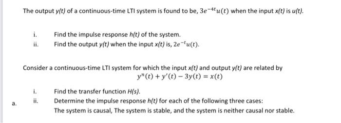 Solved The output y(t) of a continuous-time LTI system is | Chegg.com