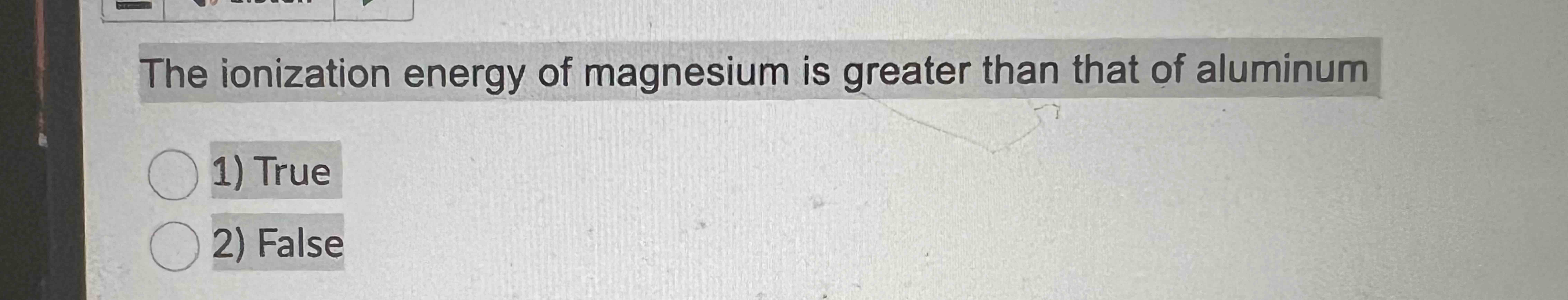 Solved The ionization energy of magnesium is greater than | Chegg.com