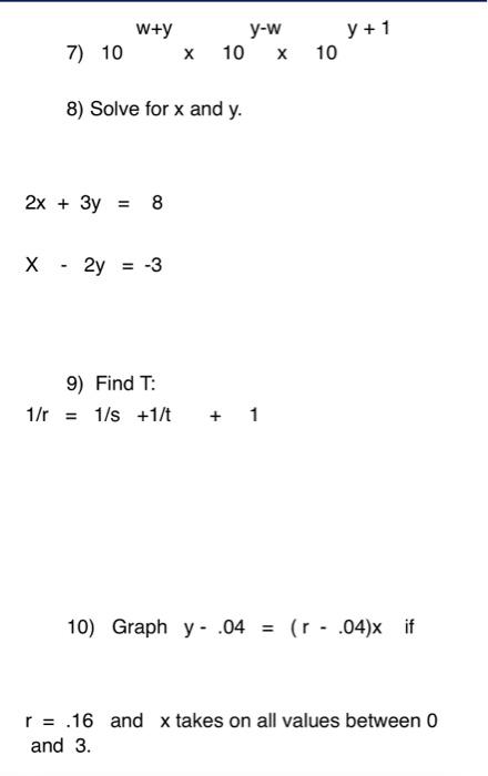 Solved 8) Solve for x and y. 2x+3y=8x−2y=−3 9) Find T : | Chegg.com