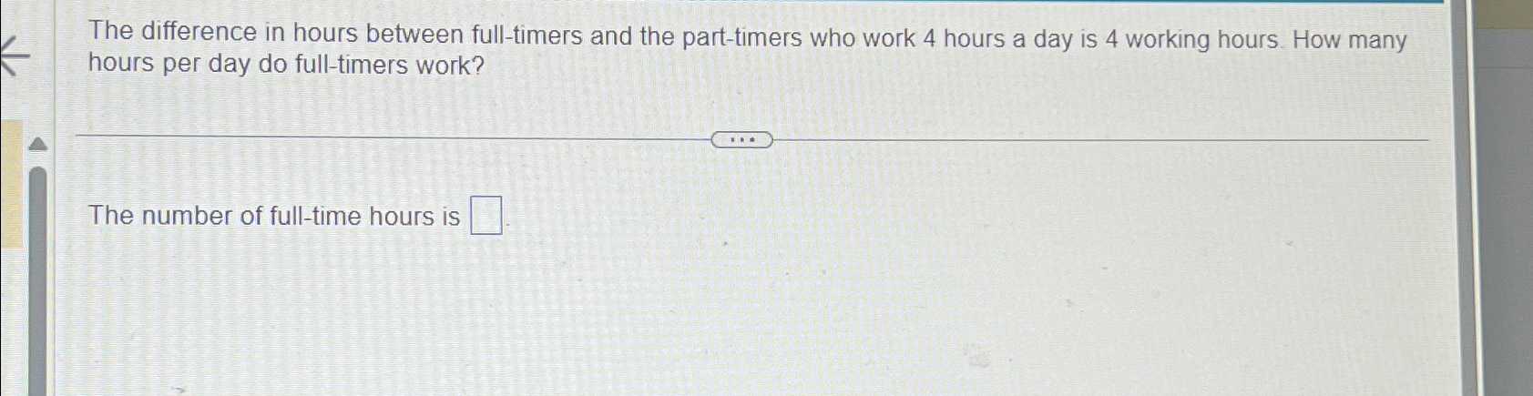Solved The difference in hours between full-timers and the | Chegg.com