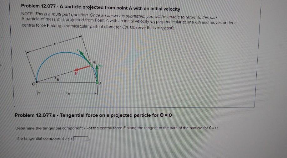 Solved Problem 12.077- A particle projected from point A | Chegg.com