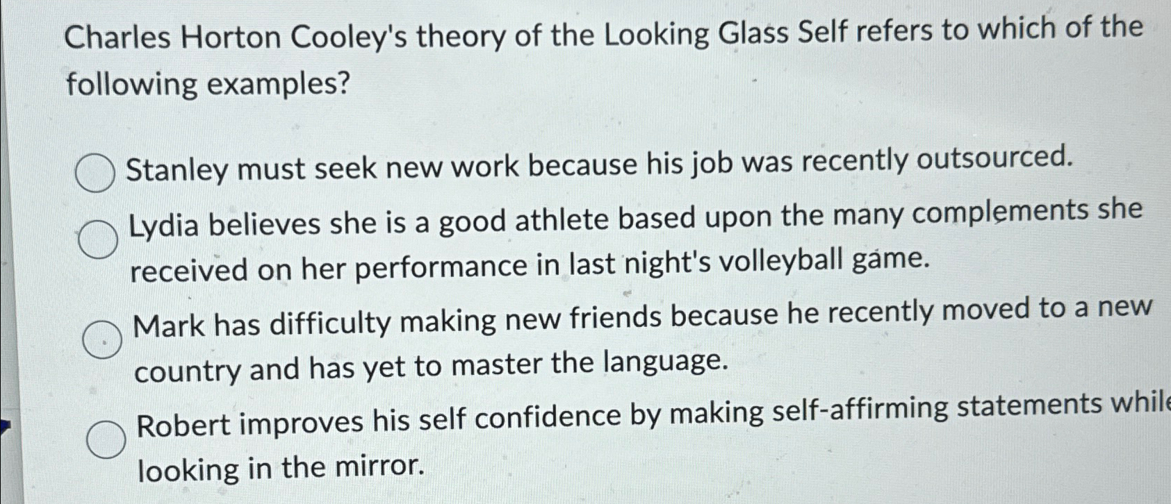 Solved Charles Horton Cooley's theory of the Looking Glass | Chegg.com