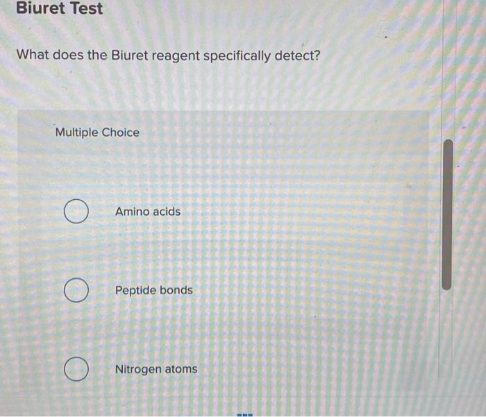 Solved What does the Biuret reagent specifically detect? | Chegg.com