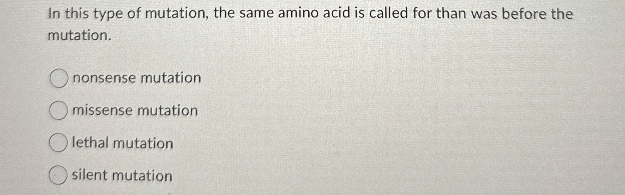 Solved In this type of mutation, the same amino acid is | Chegg.com