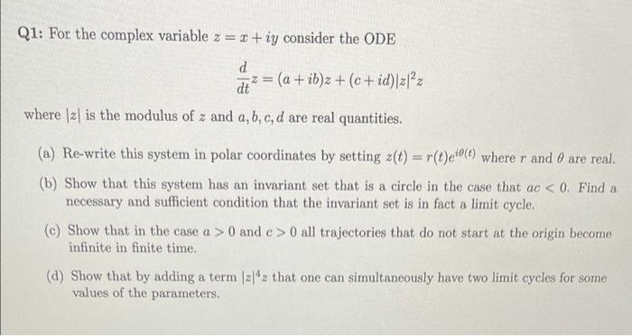 Solved Q1: For the complex variable z = 1+iy consider the | Chegg.com