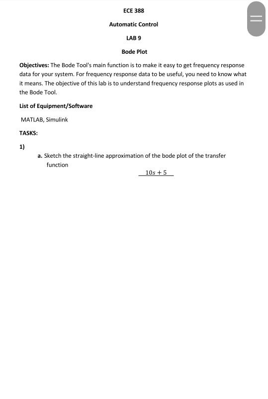 Solved ECE 388 Automatic Control LAB 9 Bode Plot Objectives: | Chegg.com