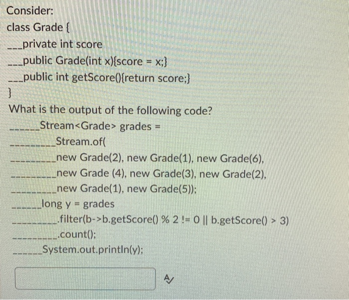 Solved Consider: class Grade { _private int score -_public | Chegg.com