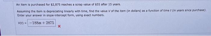 Solved An item is purchased for $2,875 reaches a scrap value | Chegg.com