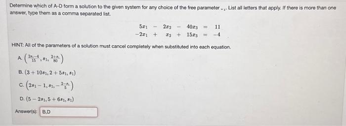 Solved Determine which of A-D form a solution to the given | Chegg.com
