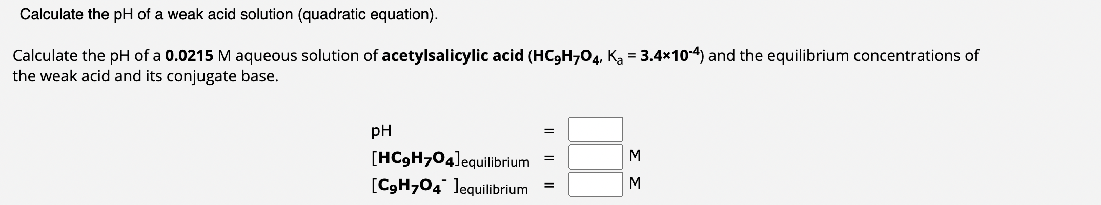 Solved Calculate the pH ﻿of a weak acid solution (quadratic | Chegg.com