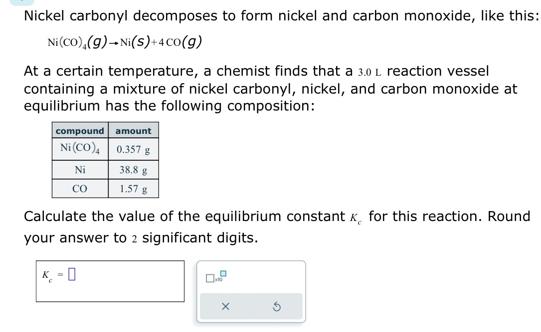 Solved Nickel carbonyl decomposes to form nickel and carbon | Chegg.com