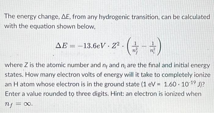 Solved The energy change, ΔE, from any hydrogenic | Chegg.com