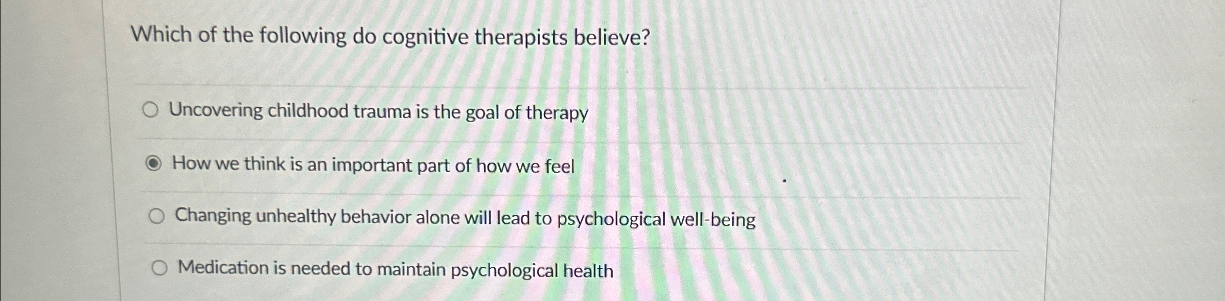 Solved Which of the following do cognitive therapists | Chegg.com