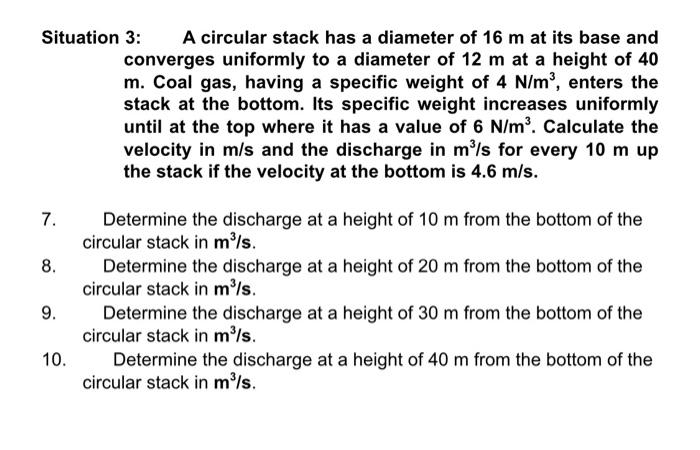 Solved Situation 3: A circular stack has a diameter of 16 m | Chegg.com