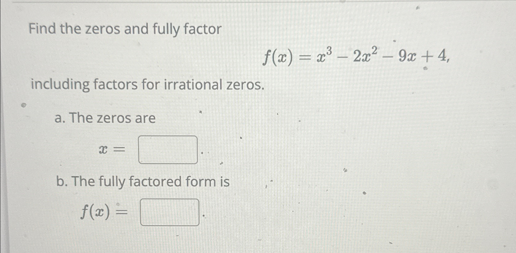 Solved Find the zeros and fully | Chegg.com