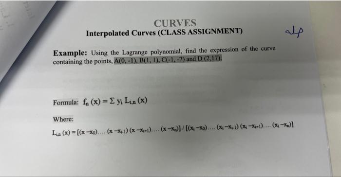 Solved Example: Using the Lagrange polynomial, find the | Chegg.com