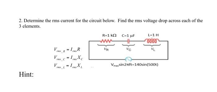Solved 2. Determine the rms current for the circuit below. | Chegg.com