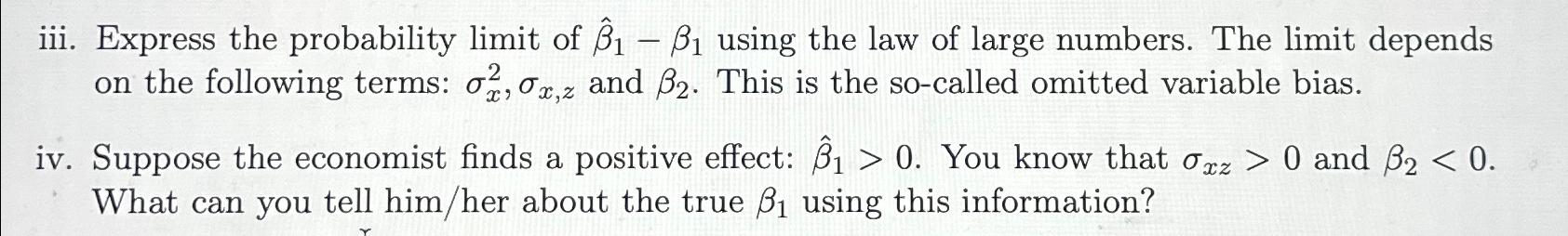 Solved iii. Express the probability limit of hat(β)1-β1 | Chegg.com
