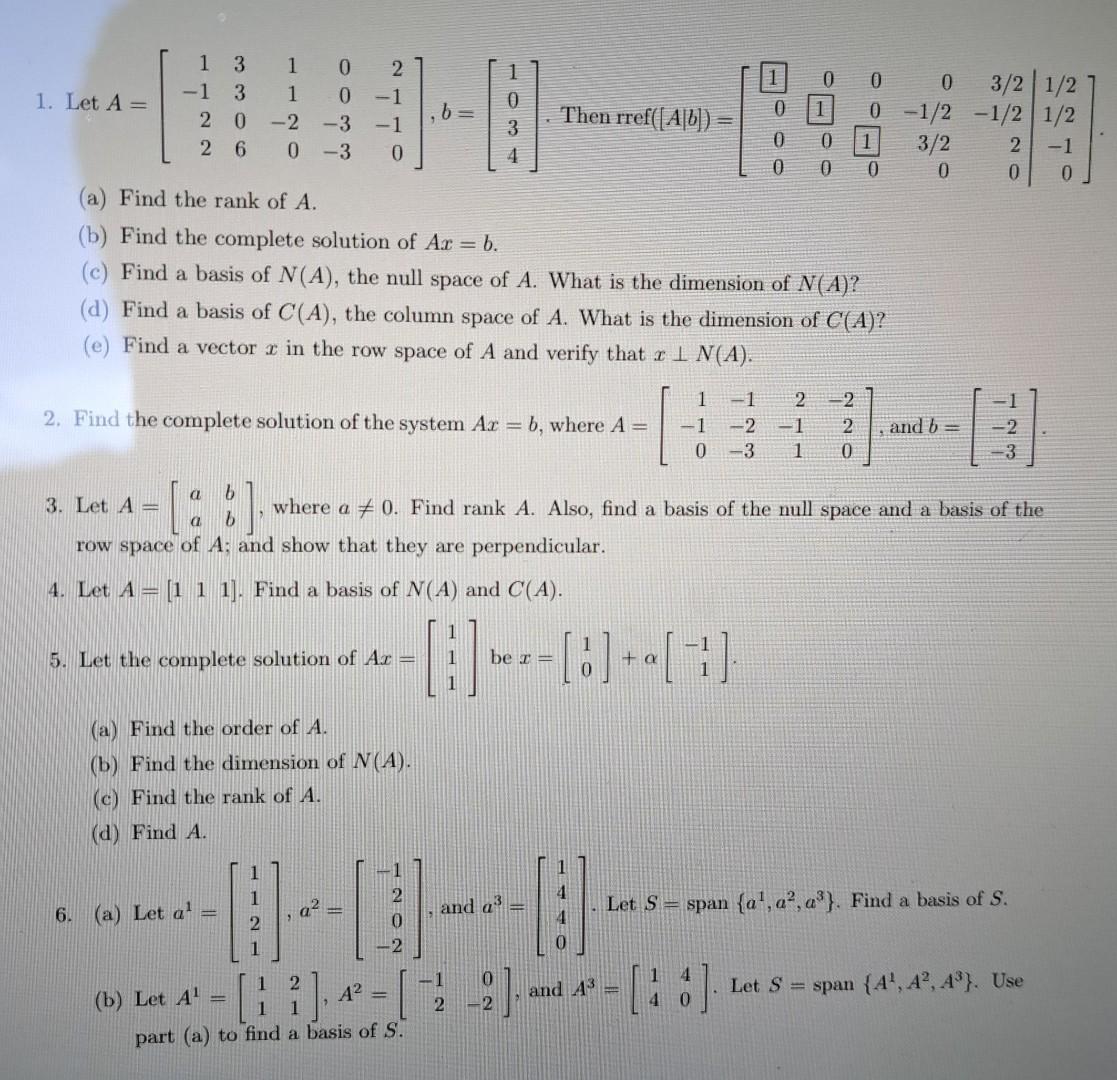 Solved 1. Let A=⎣⎡1−122330611−2000−3−32−1−10⎦⎤,b=⎣⎡1034⎦⎤. | Chegg.com