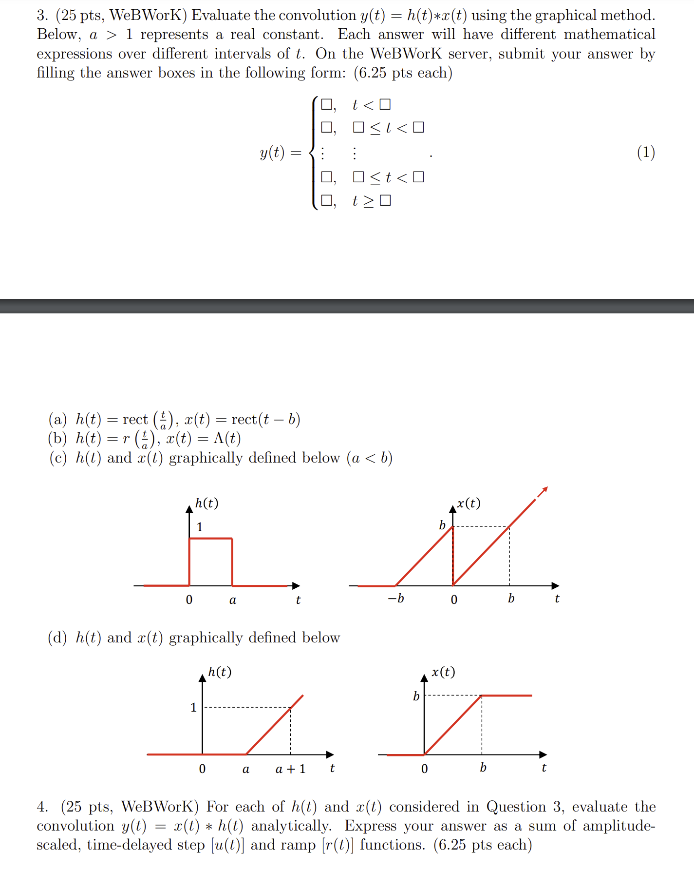 Solved 4. (25 ﻿pts, ﻿Gradescope) ﻿Evaluate the convolution | Chegg.com